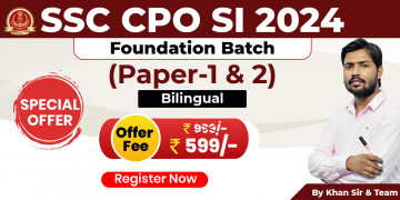 SSC CPO-SI 2024 Foundation Batch | KGS