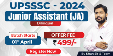 UPSSSC-Junior Assistant (JA) Batch 2024 | KGS